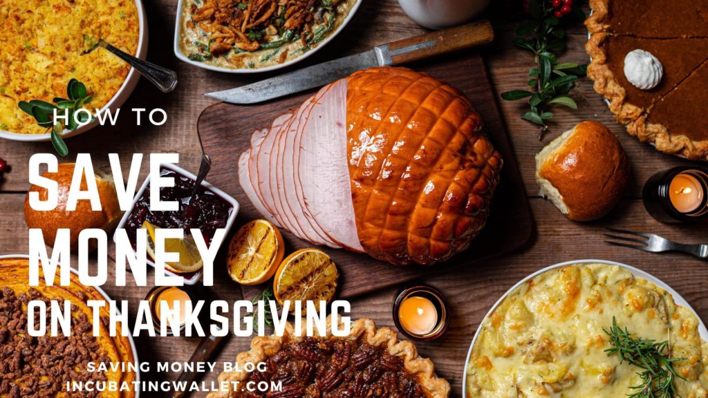 Thanksgiving: Steps to Save Money - incubatingwallet.com